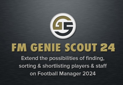 FM2024 球探工具Genie Scout 24.3 b1410(适配24.3）_即刻游戏-单机游戏下载中心